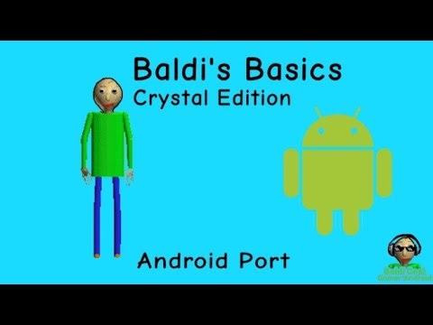 Crystal! ⁉️ Baldi's Basics Crystal Edition Android Port! (Link in the comments!)