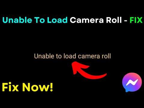 🔥 Messenger Unable to Load Camera Roll? Messenger Camera Roll Not Loading Fix | App Update 2026 🔥