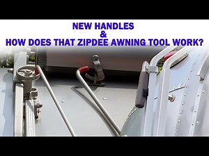 New Zip Dee Lift Handles & How Does That Zip Dee Awning Tool Work?