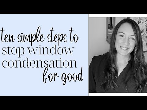 10 Ways to Reduce Condensation on Your Windows | Improve Your Home's Health 🌬️