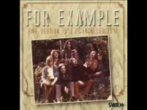 For Example - Spätlese (SWF-Session 1973 Germany)