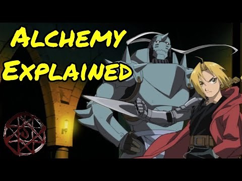 Alchemy Explained (Fullmetal Alchemist: Brotherhood)