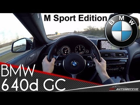BMW 640d GranCoupe M Sport Edition xDrive POV Test Drive + Acceleration 0 - 200 km/h