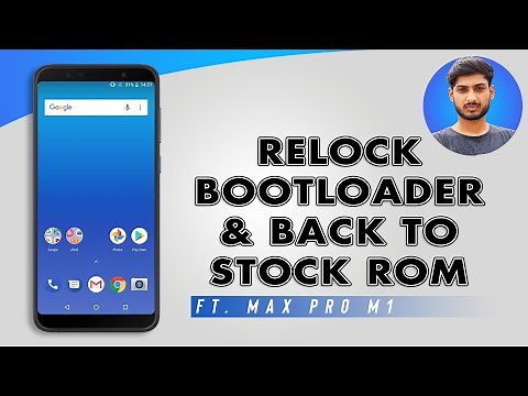 Back to Stock ROM and Relock Bootloader Asus Zenfone Max Pro M1