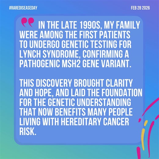 🧩🧬 Meet Georgina, whose family were among the first to undergo genetic testing for Lynch syndrome in the late 1990s, confirming a pathogenic MSH2 gene variant. This discovery brought clarity, hope, and laid the foundation for knowledge that now benefits many living with hereditary cancer risk. 💬 “Just before my 47th birthday, I was diagnosed with aggressive MSI-high ovarian cancer. Almost four years later, after months of severe abdominal pain, I was diagnosed with colon cancer. Cancer teache