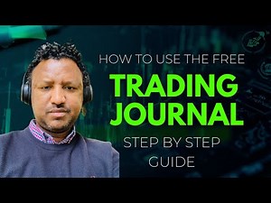 How to use the free trading journal; step by step guide 2026