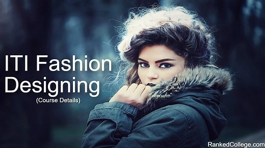 ITI Fashion Designing Course Details 2026 - Fees, Syllabus