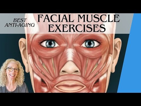 EFFECTIVE FACIAL MUSCLE EXERCISES To Lift, Firm & Tone Your Face!