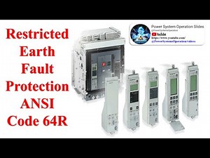 Restricted Earth Fault Protection ANSI Code 64R | Restricted Earth Fault Protection | ANSI CODE 64R