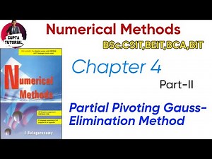 Chapter-4 Partial Pivoting Gauss-Elimination Method Part-II #NepaliLangauge