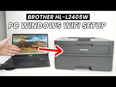 How to Setup Brother HL-L2405W With any PC Windows Computer