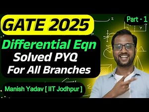 GATE 2025 || Differential Equation || Solved PYQ For all Branches || Part 1 #gate2026 #mathsforgate