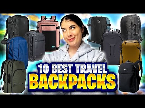 10 Best Travel Backpacks (packed up for 5-7 day trip)