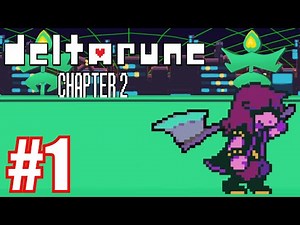 DELTARUNE - CHAPTER 2 - Gameplay Walkthrough - Part 1