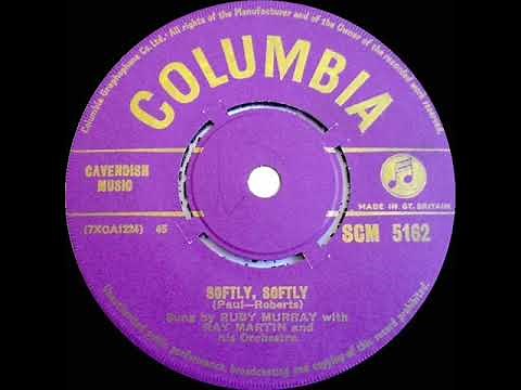1955 Ruby Murray - Softly, Softly (#1 UK hit)