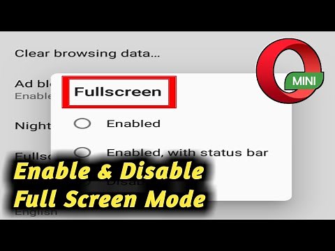 How to Enable & Disable Full Screen Mode in Opera Mini || Opera Mini Full Screen Mode Setting