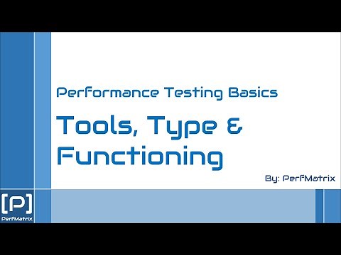 Performance Testing Tools, Types & Functioning