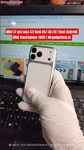 Mini 17 Pro Max Best Android Smartphone 2025 #miniphone ​