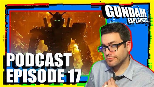 Netflix Gundam movie, new Gundam mobile game [Gundam Explained Podcast episode 17]