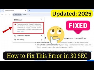 Your Connection To This Site Is Not Secure Error in Chrome Fixed in 30 SECONDS