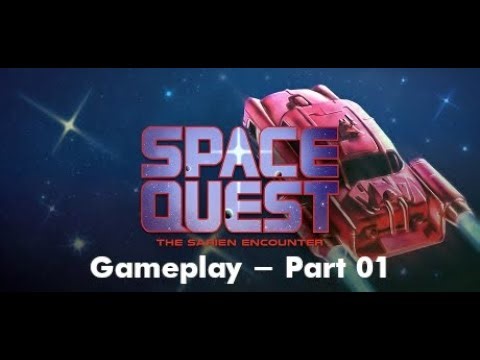 [ Space Quest 1: Sarian Encounter ] - PC - Original - Gameplay - Part 01