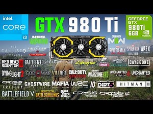 GTX 980 Ti Test in 30 Games in 2022