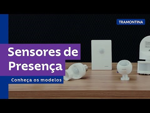 Como escolher o sensor de presença ideal para a sua necessidade? | Tramontina