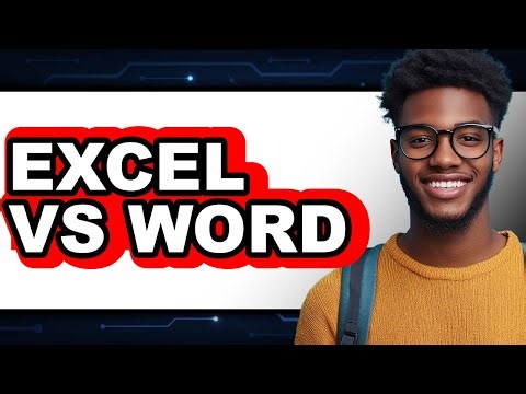 Excel vs Word - Full Comparison