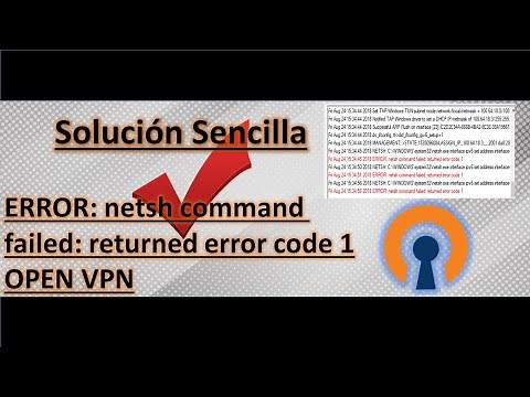 SOLUCIÓN a Error: netsh command failed: returned error code 1 en OPENVPN