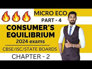 Consumer's Equilibrium | Chapter 2 | Microeconomics | Part 4