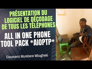 Présentation du logiciel de décodage et flash des téléphones, All In One Phone Tool Pack AIOPTP