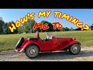 MG TD owner wants carbs and timing checked out