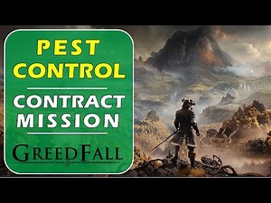 [Vedrad] Pest Control - Find & Kill the Foxes | Greedfall (Contract Mission Guide)