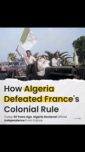 1K views · 11 reactions | Today 62 years ago, Algeria declared...