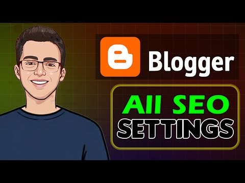 Complete Blogger Website SEO Settings | Rank Your Website on Google Fast