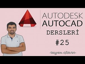 Autocad Eğitimi Ders 25 (3 Boyut Giriş) - Bayram GÜRAN