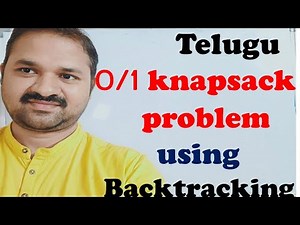 DAA in Telugu || 0/1 Knapsack Problem Using Backtracking || Backtracking Algorithm || DAA