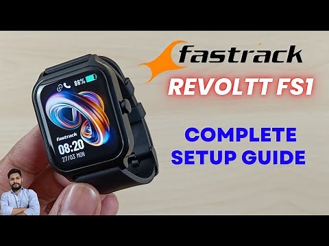 Fastrack Revoltt FS1 Smartwatch Full Setup Guide