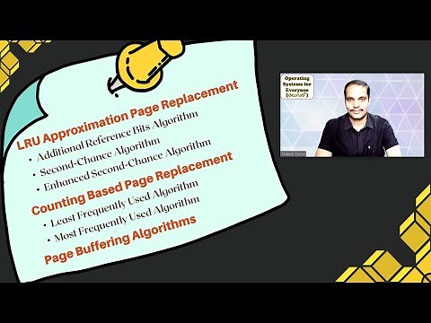 LRU Approximation- Reference Bit, Second Chance, Enhanced, Page Counting - LFU, MFU & Page Buffering