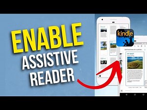 How to Enable Assistive Reader in Kindle 2025?