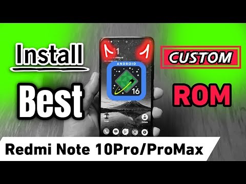 How To Install Custom Rom On Redmi Note 10 Pro/Pro Max | Redmi Note 10 Pro Custom Rom