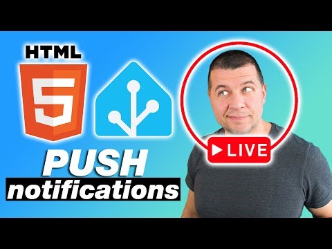 Home Assistant HTML5 Notifications - Let's Nerd out Live!
