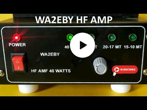 WA2EBY HF Linear Amplifier 40 Watts