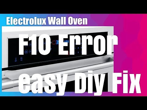 ✨ Electrolux Oven - F10 Error - DIY FIX ✨
