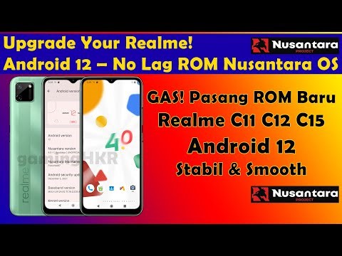 Install Custom ROM Nusantara OS Android 12 Realme C11 C12 C15 - Full Tutorial Without Errors