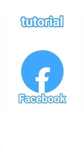 tutorial for Facebook