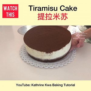50K views · 2.1K reactions | All time fav...Tiramisu Cake New Book: https://edu.bigpropel.co/dbs-offer | Kathrine Kwa Baking Tutorial - 烘焙教学 | Facebook