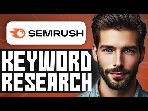 How to Do Keyword Research in Semrush - Easy Guide