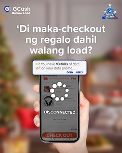 'Di ka na lalayo para magpalista sa load! ✨ Mag-Borrow Load muna and pay in 14 days para makumpleto ang pag-check out ng mga regalo 🎁 Lahat Merry Today! Terms and conditions apply. GCash is supervised by the Bangko Sentral ng Pilipinas. Fuse Lending, Inc. is supervised by the Bangko Sentral ng Pilipinas and regulated by the Securities and Exchange Commission. SEC Reg. No. CS201617622. Certificate of Authority (CA) No. 1897. | GCash