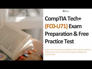 CompTIA Tech+ FC0-U71 Exam Preparation & Practice Test 2025